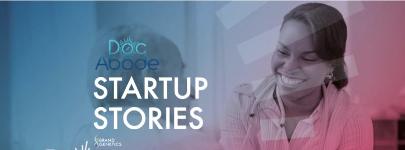 Startup Stories: Doc Abode - Brand Genetics