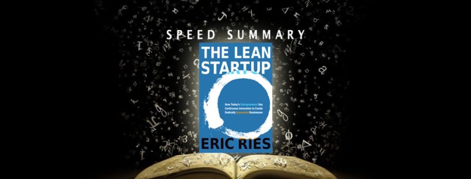 The Lean Startup [Speed Summary] - Brand Genetics