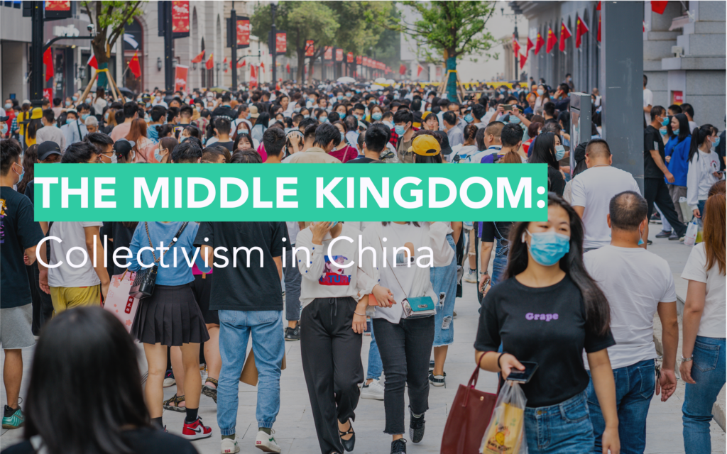 The Middle Kingdom: Collectivism in China - Brand Genetics